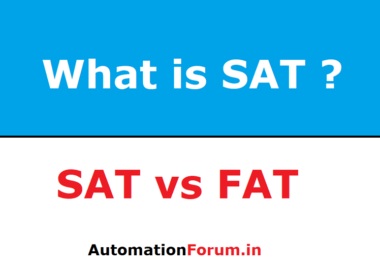 What is SAT (Site Acceptance Test)? Difference between SAT & FAT ...